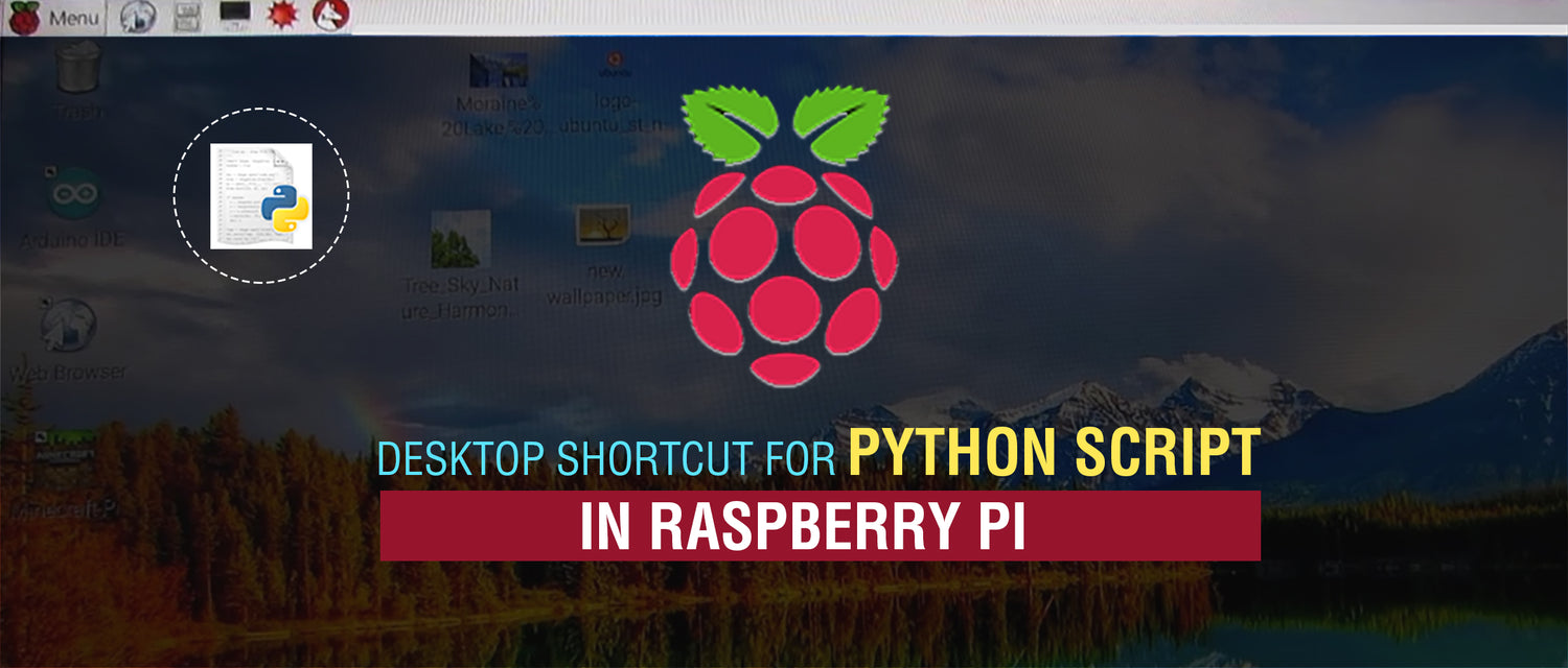 Desktop Shortcut for Python Script on Raspberry Pi - SB Components
