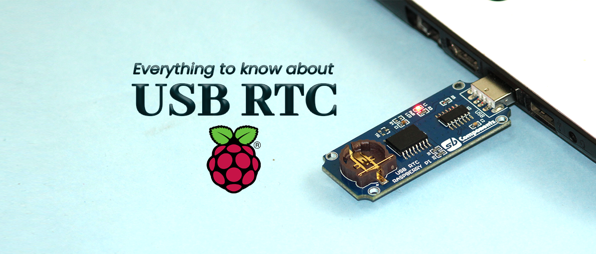 USB Real Time Clock For Raspberry Pi - Everything About USB RTC